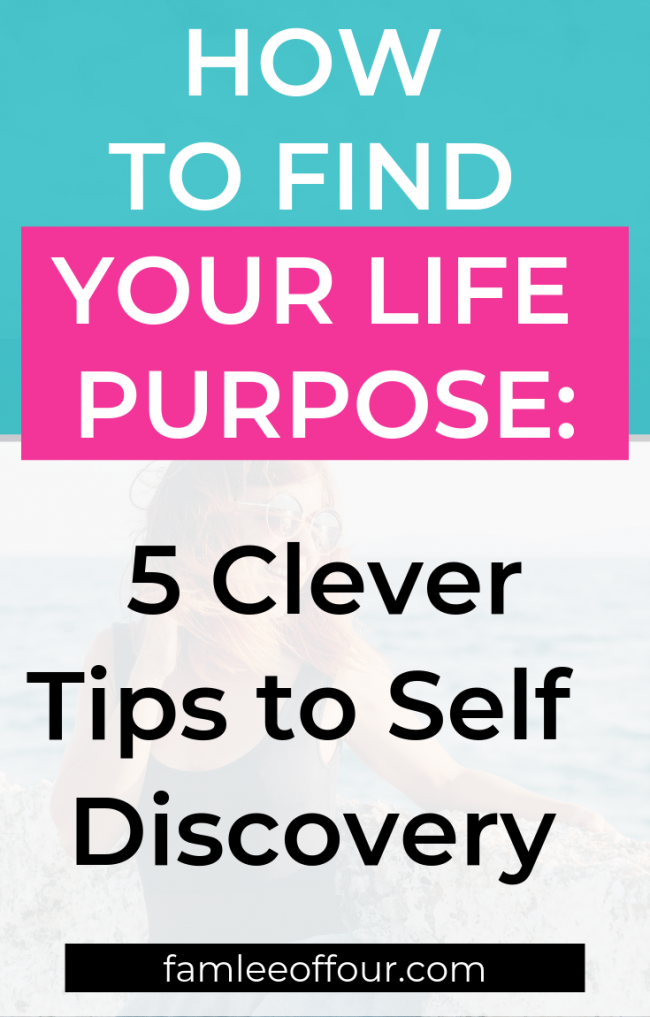 5 CLEVER WAYS TO FIND YOUR PURPOSE IN LIFE (ROAD TO SELF- DISCOVERY ...